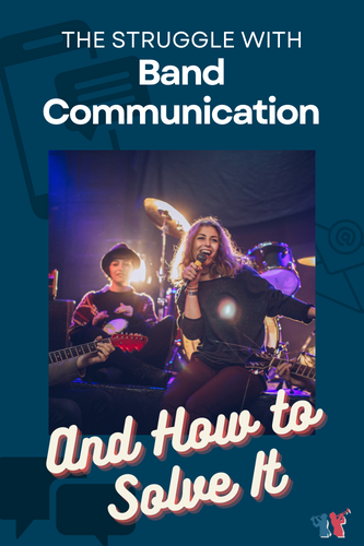 The Struggle with Band Communication and How to Solve It | Back On Stage