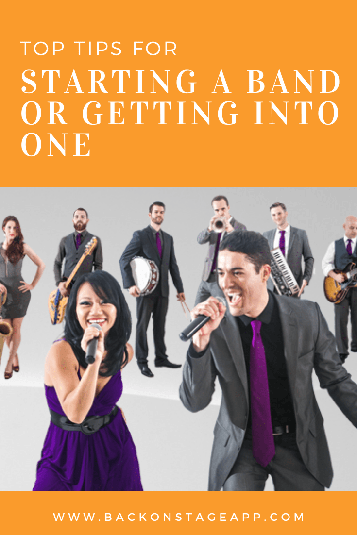 Top 10 Tips For Starting a Band or Getting Into One | Back On Stage